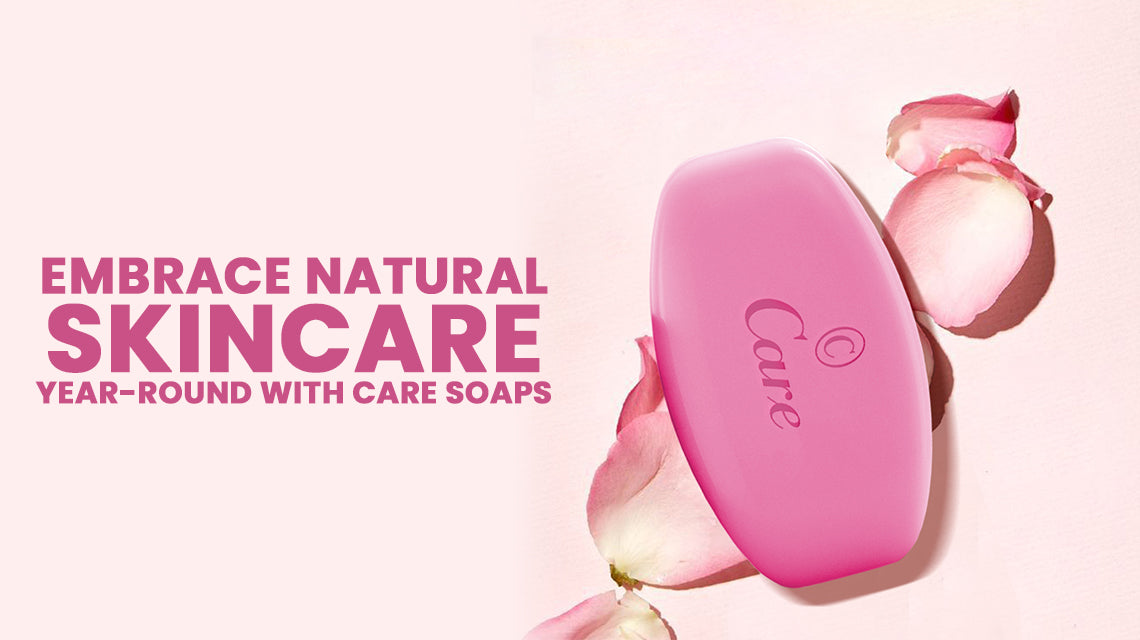 Embrace Natural Skincare Year-Round with Care Soaps – Care Cosmetics ...